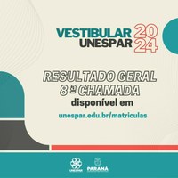 Oitava chamada do Vestibular 2024 da Unespar convoca mais 21 aprovados — Universidade Estadual ...