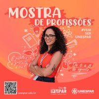 Vem aí a Mostra de Profissões da Unespar! — Universidade Estadual do Paraná Campus de Curitiba ...